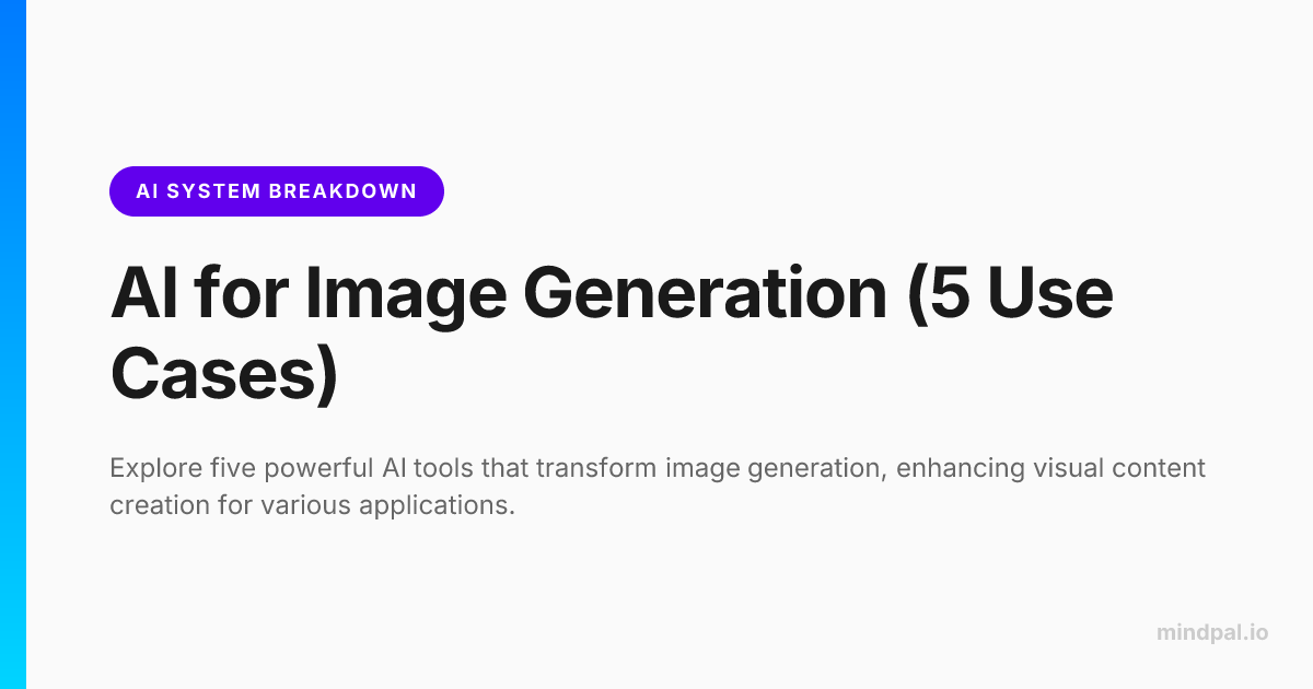 5 AI Tools for Image Generation with AI | MindPal Blog