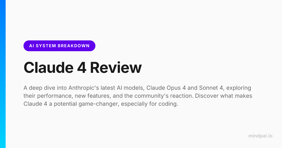 Claude 4 Review: Anthropic's New AI Models Shine in Coding and Beyond ...