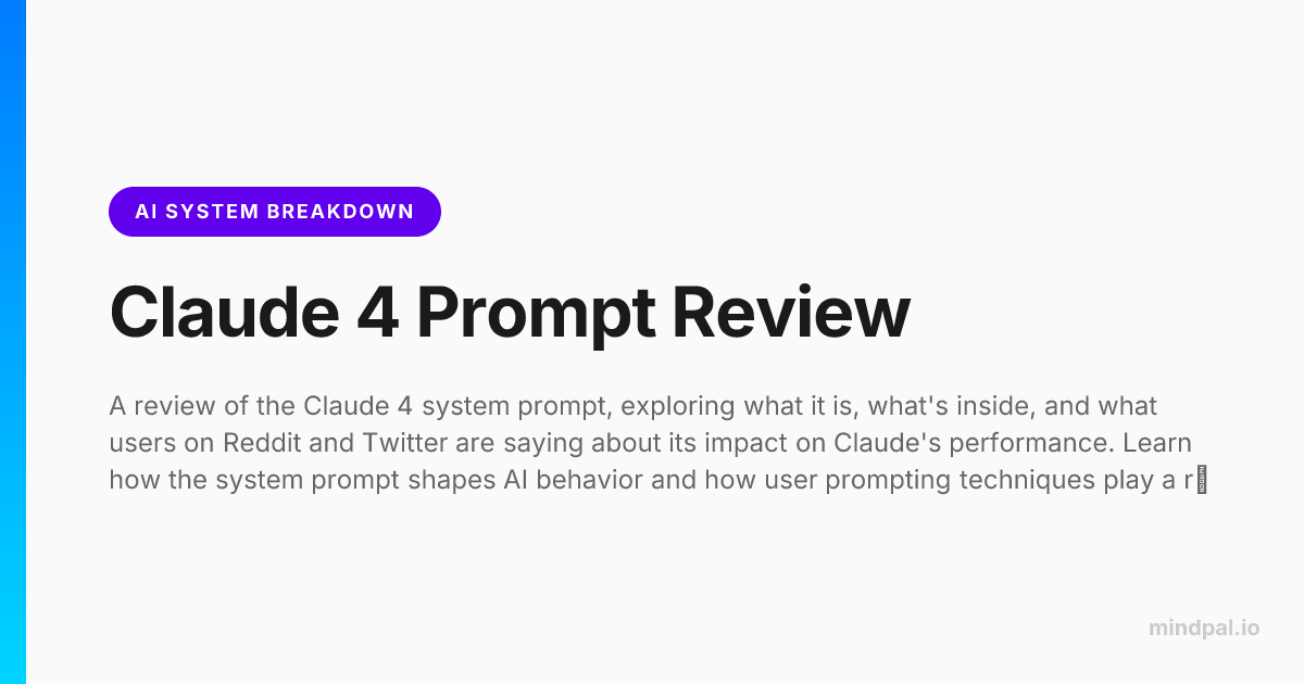 Peeking Behind the Curtain: A Review of the Claude 4 System Prompt and ...