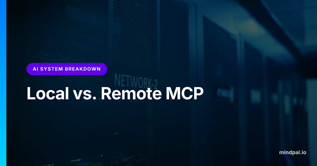 Local vs. Remote MCP Servers: Which is Right for Your Business ...