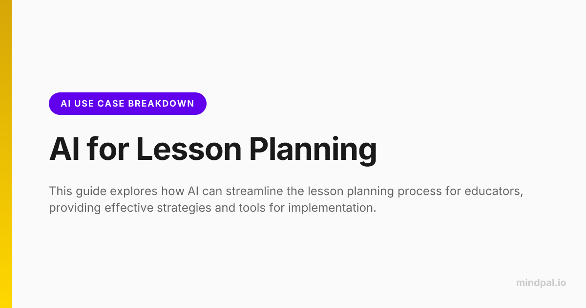 The Ultimate Guide to AI-Powered Lesson Planning | MindPal Blog